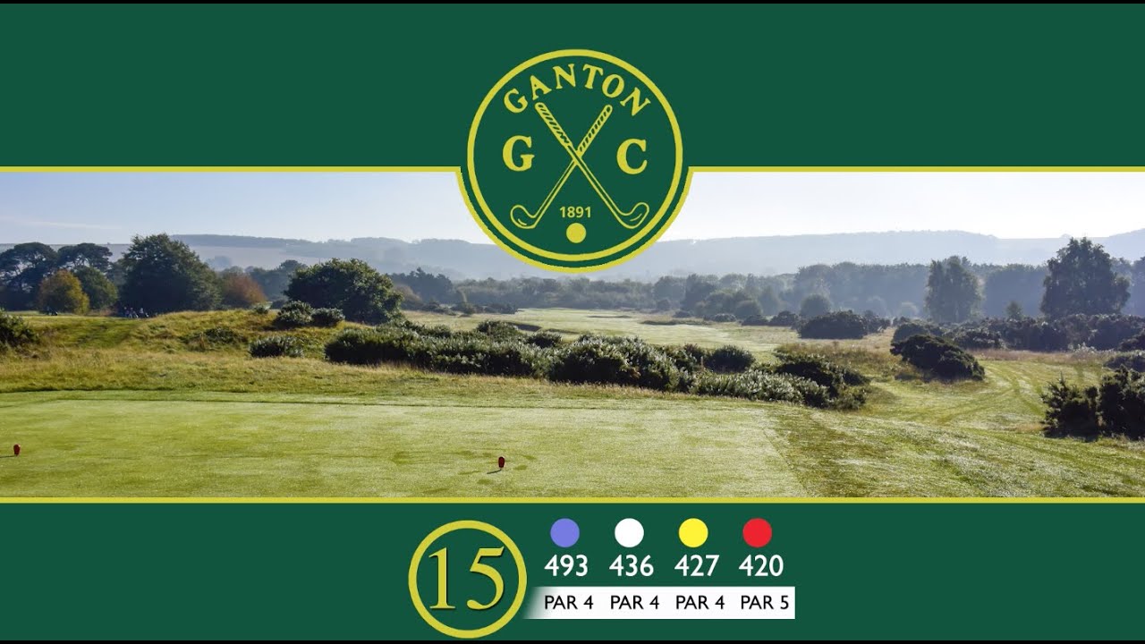 Ganton Golf Club - 15th Hole - YouTube
