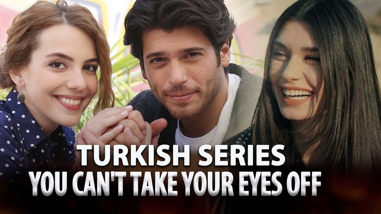 From Turkey with Love: Top Most Interesting Turkish Love Series with ...