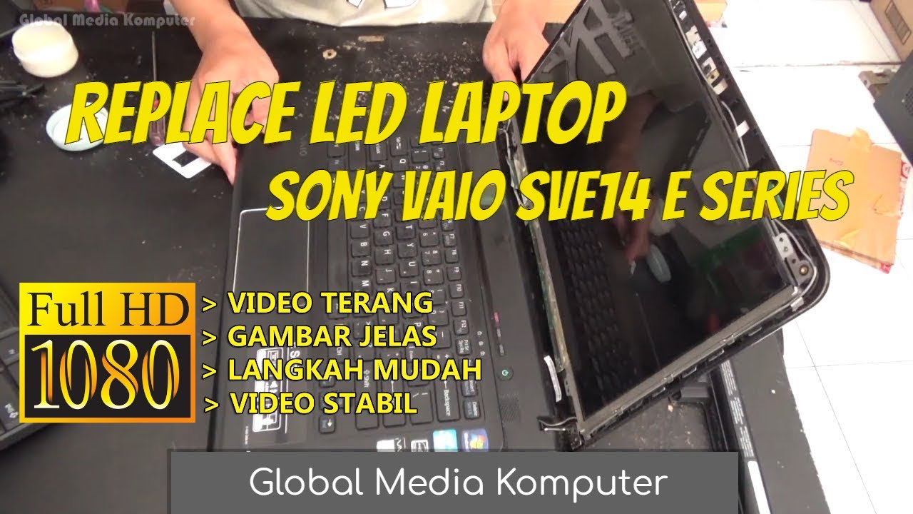 Mengganti LED LCD Laptop Sony Vaio SVE141B11, Cara Mengganti Lcd laptop ...