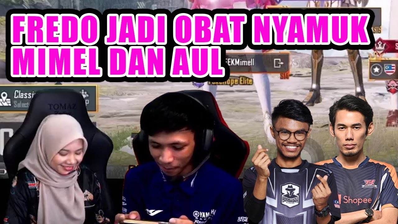 FREDO JADI OBAT NYAMUK MIMEL DAN AUL 🤣🤣 SOLOZ SELAMATKAN FREDO 🤣🤣 - YouTube
