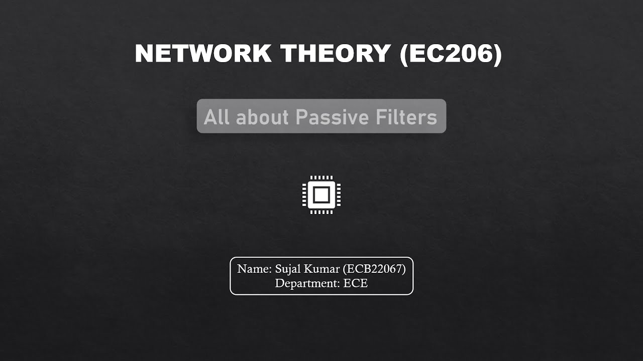 All about Passive Filters - Network Theory - YouTube