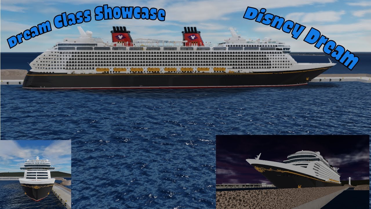 Dream Class Showcase | Disney Dream | Cruise Ship Simulator | Roblox ...