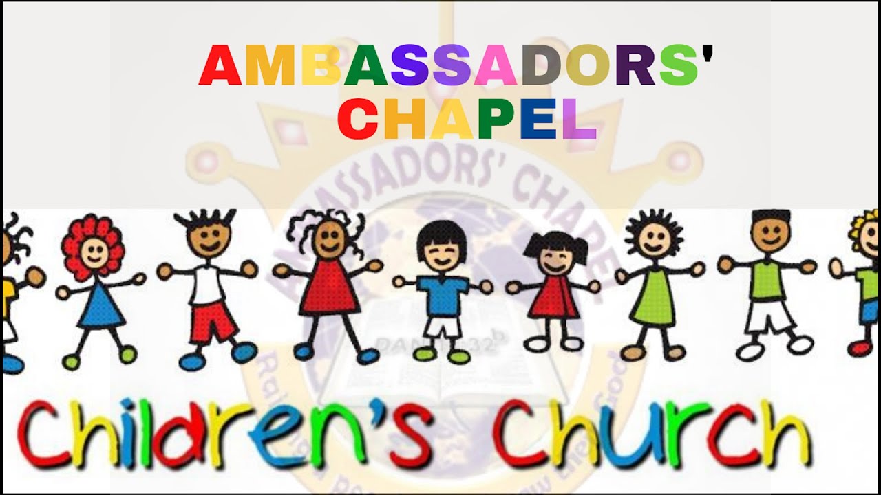 AMBASSADORS' CHAPEL KIDS ONLINE SERVICE. TOPIC: JESUS, THE GOOD ...