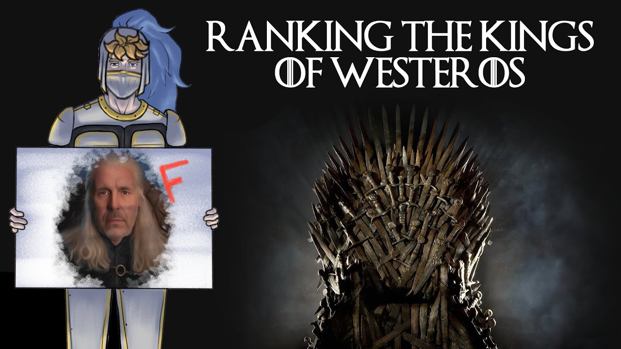 The Kings of Westeros Ranked - YouTube