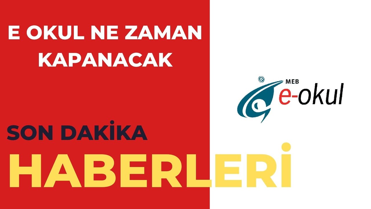 E Okul Ne Zaman Kapanıyor 2024 | E Okul Karne Notları Sisteme Girildi ...