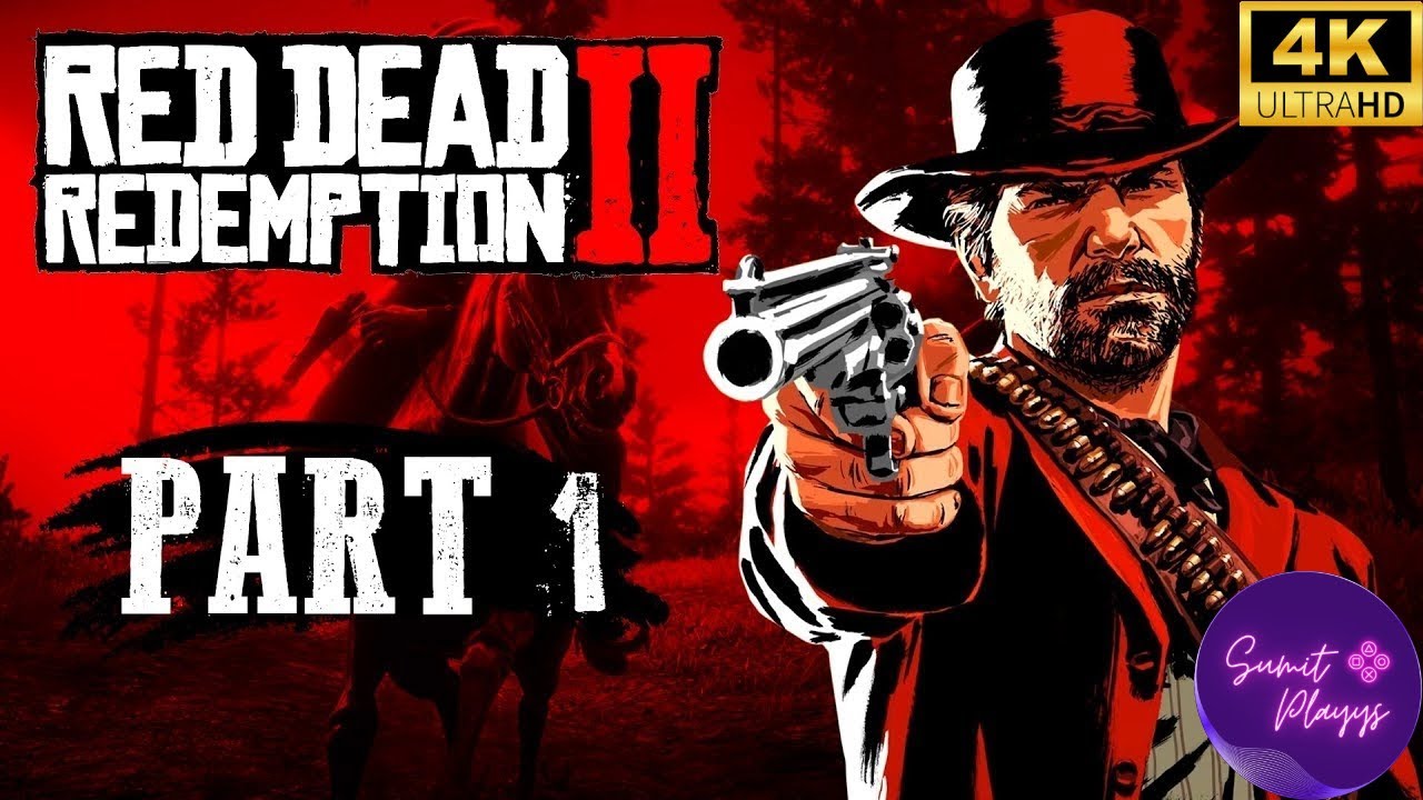 RED DEAD REDEMPTION 2 - Part 1 introduction - 4K HD Full Gameplay - YouTube