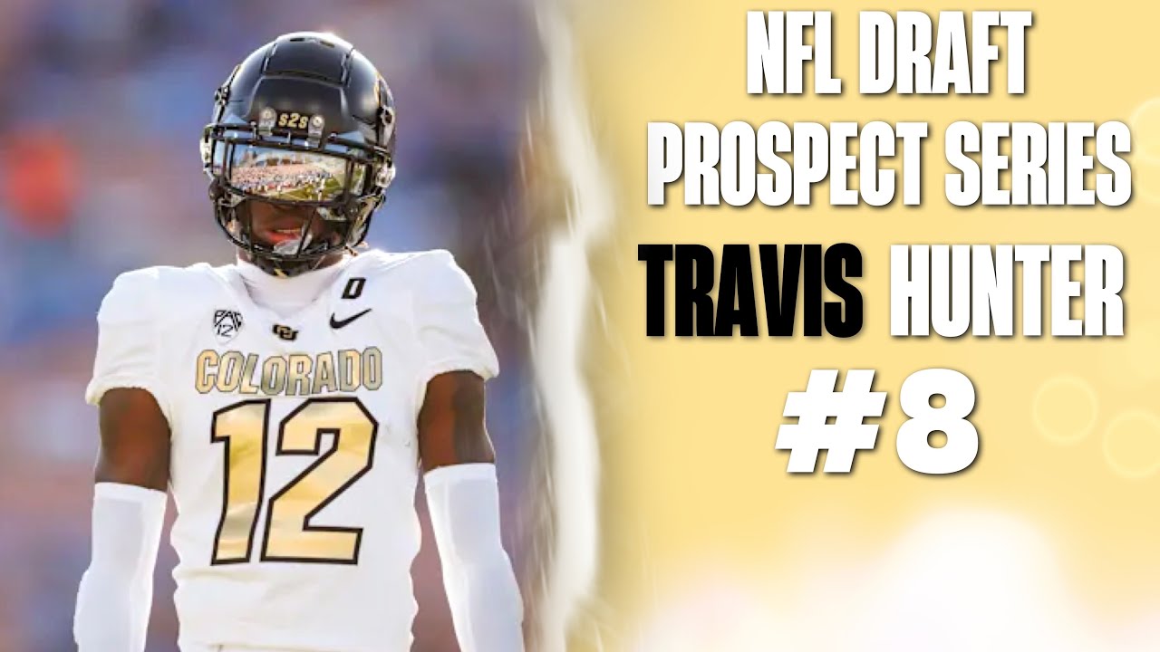 NFL Draft Prospects: #8 Travis Hunter - YouTube