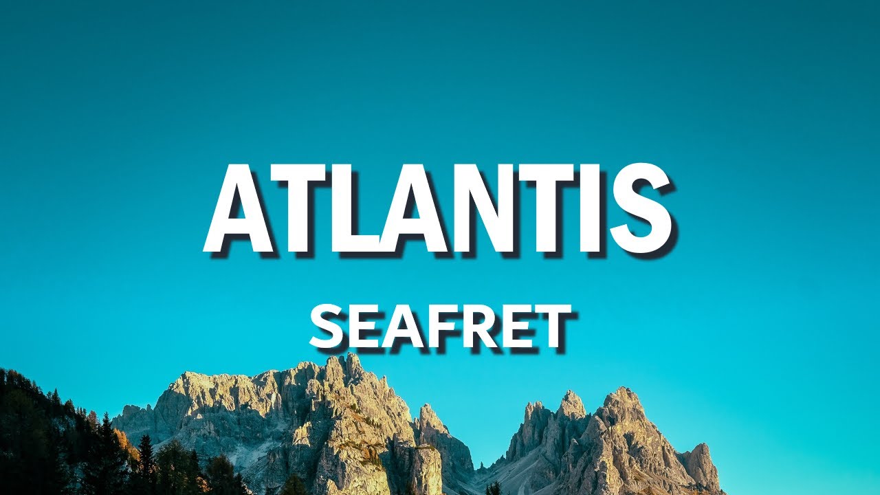 Seafret - Atlantis (Lyric Video) - YouTube