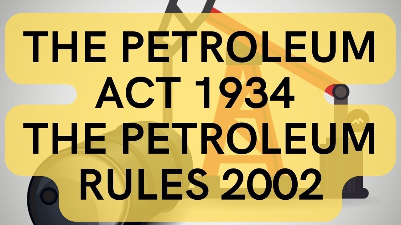 THE PETROLEUM ACT 1934 - YouTube