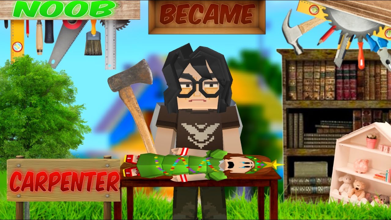 Noob became a Carpenter in Blockman Go Mini-movie - YouTube