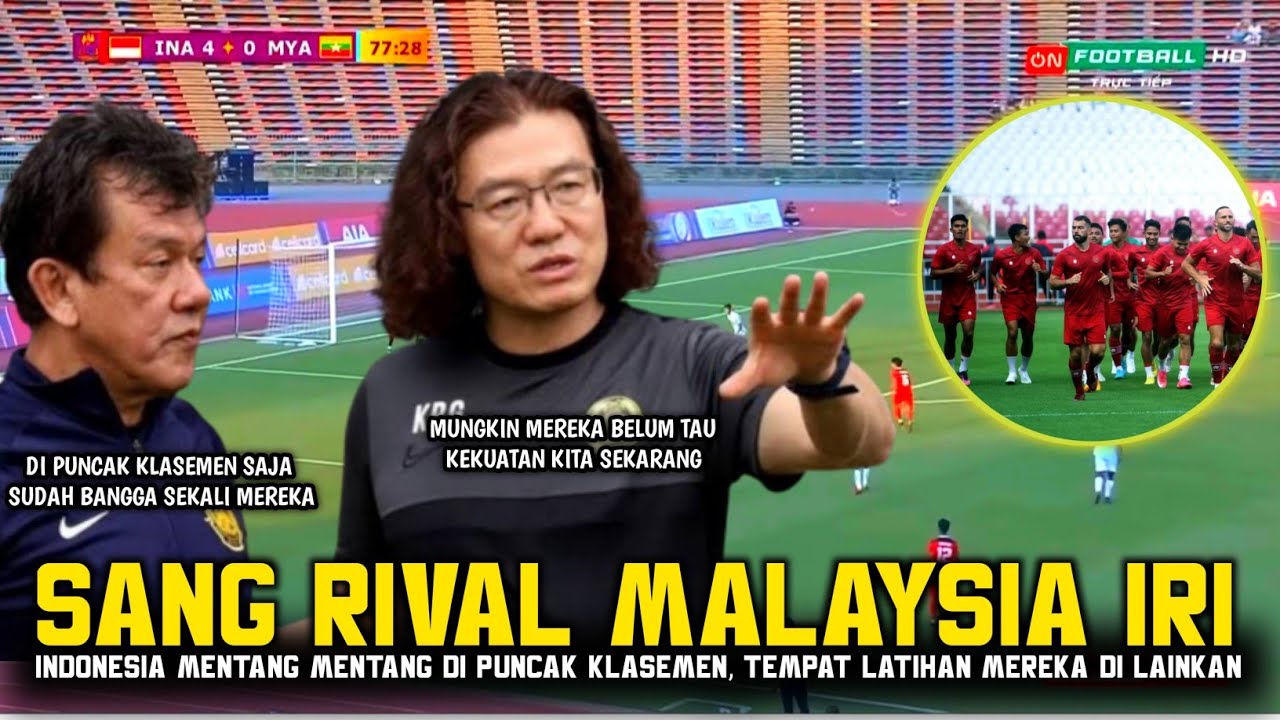 🔴MALAYSIA PANAS KUPING - Timnas Indonesia Di Puncak Klasemen Bikin ...