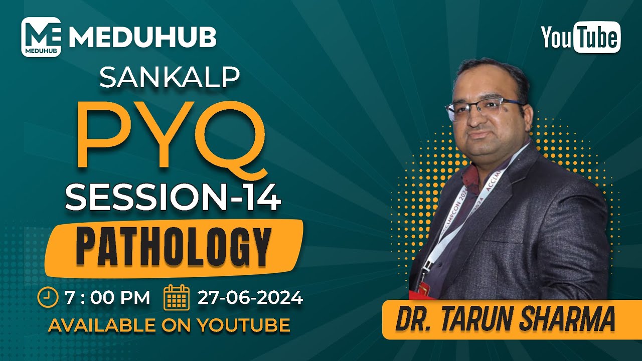 "PATHOLOGY" with Dr. Tarun Sharma | FMGE IMP PYQs I Meduhub - YouTube