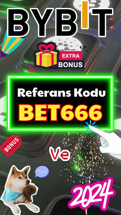 Bybit Bonus Kodu: BET666 ☑️ Bybit Kayıt Bonusu - YouTube