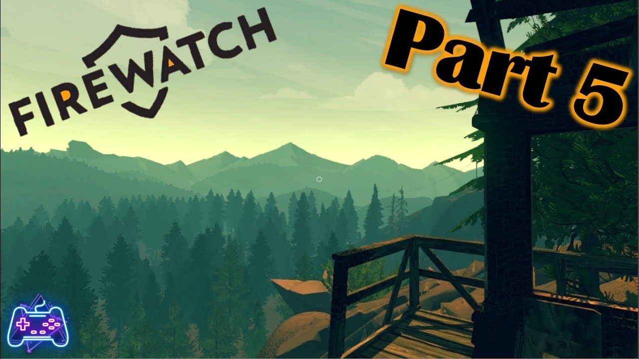 Firewatch (Xbox One X) (Gameplay Walkthrough - Part 5) - YouTube