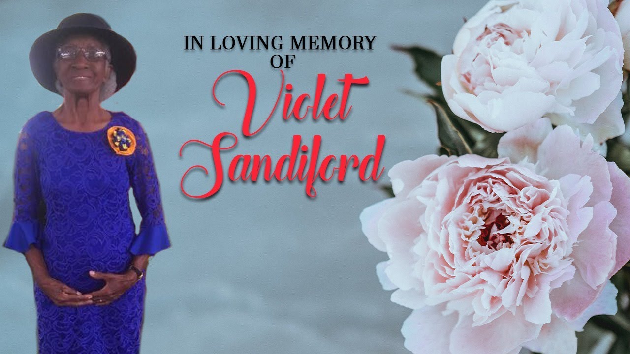 Celebrating the Life of Violet Sandiford - YouTube