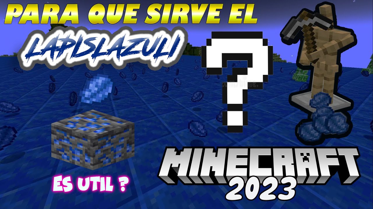 Todo Sobre El Lapislázuli en Minecraft - En Menos De 5 Minutos (1.19 ...