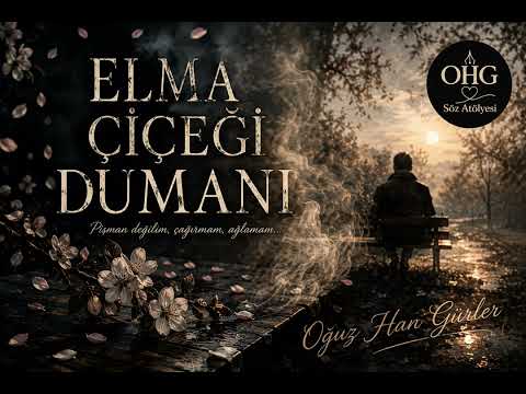 🎵 ELMA ÇİÇEĞİ DUMANI @ohgsozatolyesi