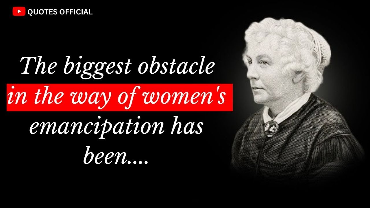 Elizabeth Cady Stanton Quotes And Sayings | Best Elizabeth Cady Stanton ...