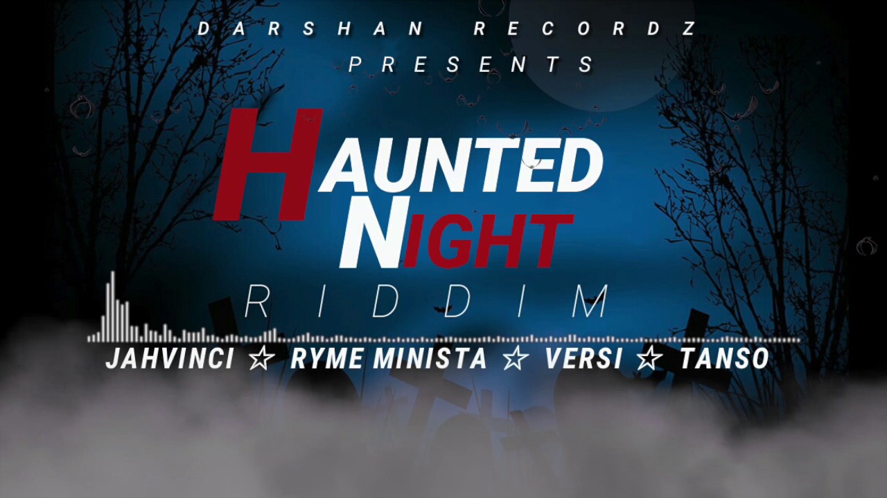 Haunted Night Riddim Instrumental - Darshan Recordz [DO NOT RE - UPLOAD ...