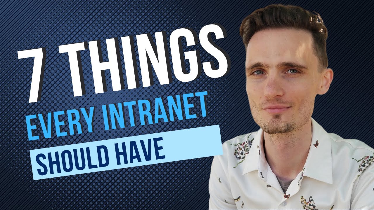 7 Things Every Company Intranet Should Have - YouTube