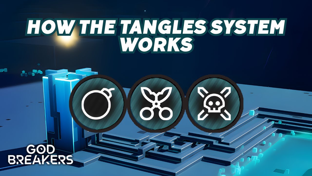 Guide Tangles system GODBREAKERS - YouTube