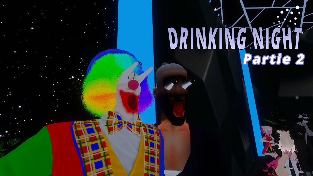 Compilation Twitch Vrchat spécial drinking night #5 - YouTube