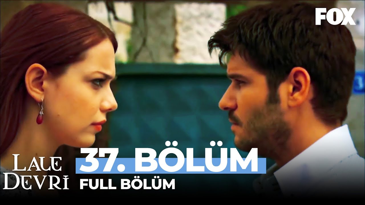 Lale Devri 37. Bölüm - YouTube