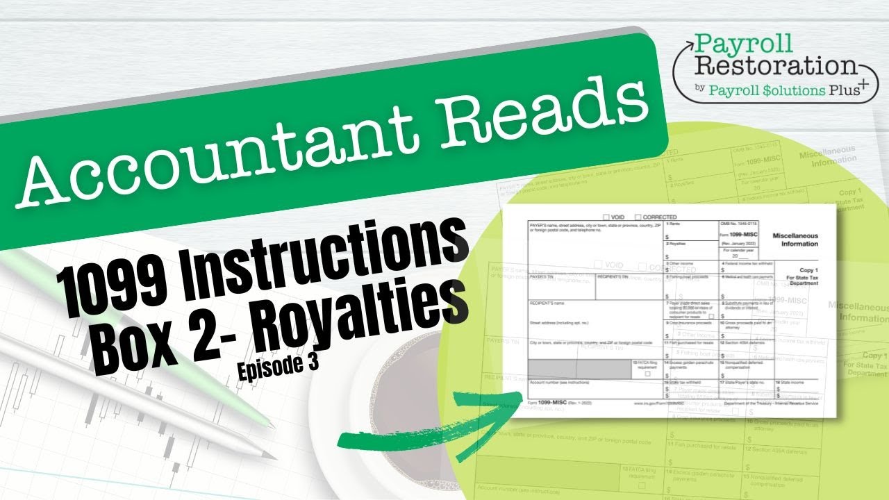 Accountant Reads 1099 Instructions Box 2 - Royalties - YouTube