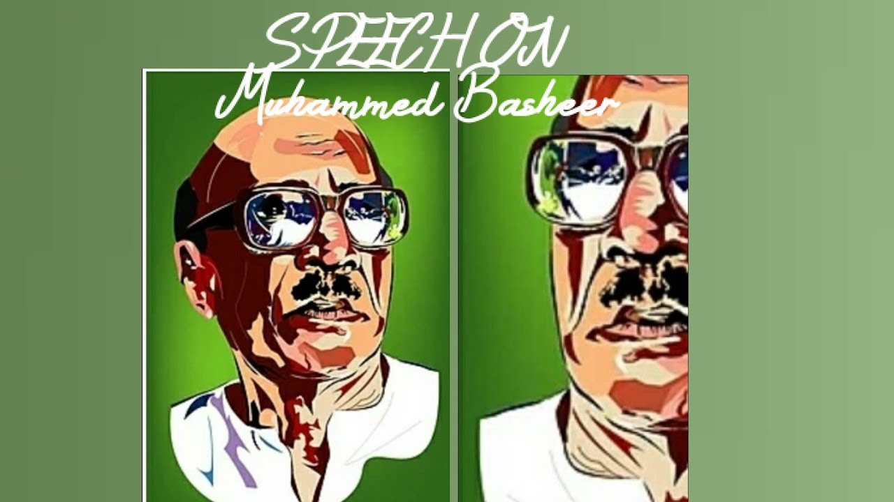 Speech On Vaikom Muhammed Basheer |Speech - YouTube