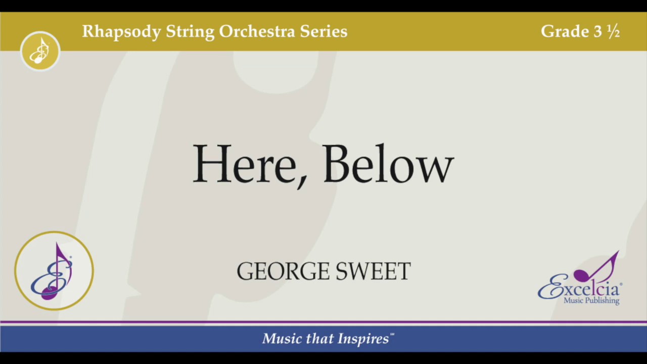 Here, Below - George Sweet - YouTube