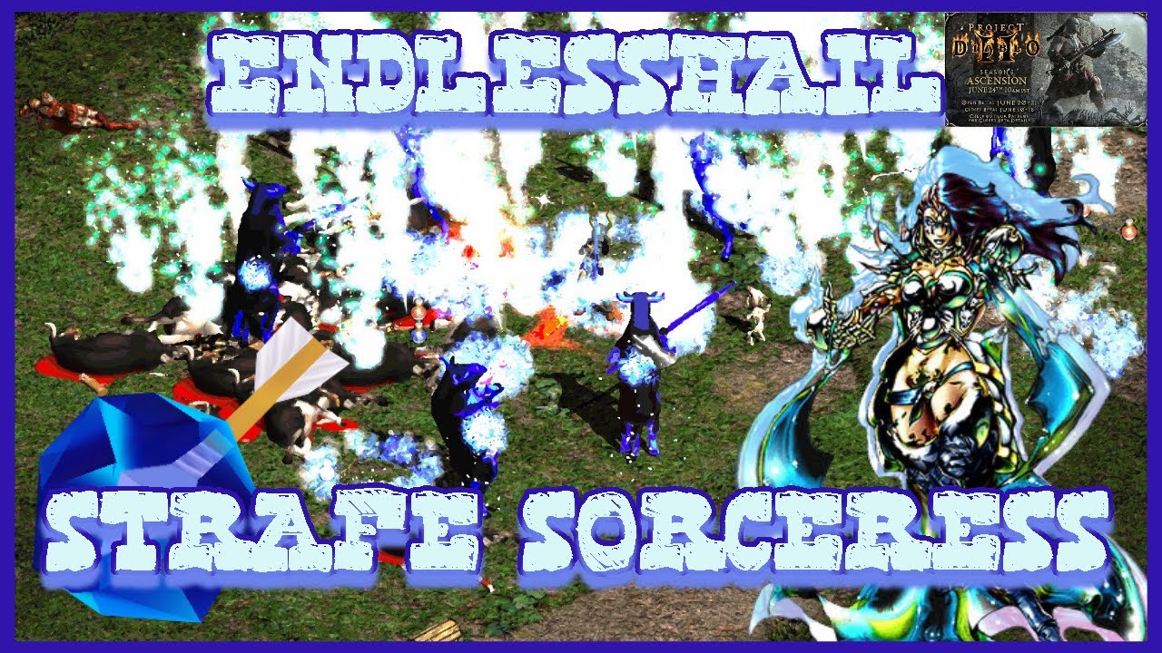 Endlesshail "Blizzard" Strafe Sorc - Project DIablo 2 Season 5 - YouTube