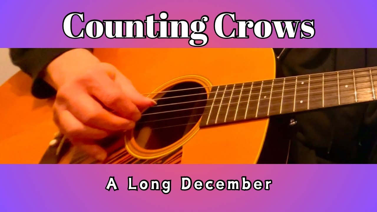 Counting Crows - A Long December - Fingerstyle Guitar - YouTube