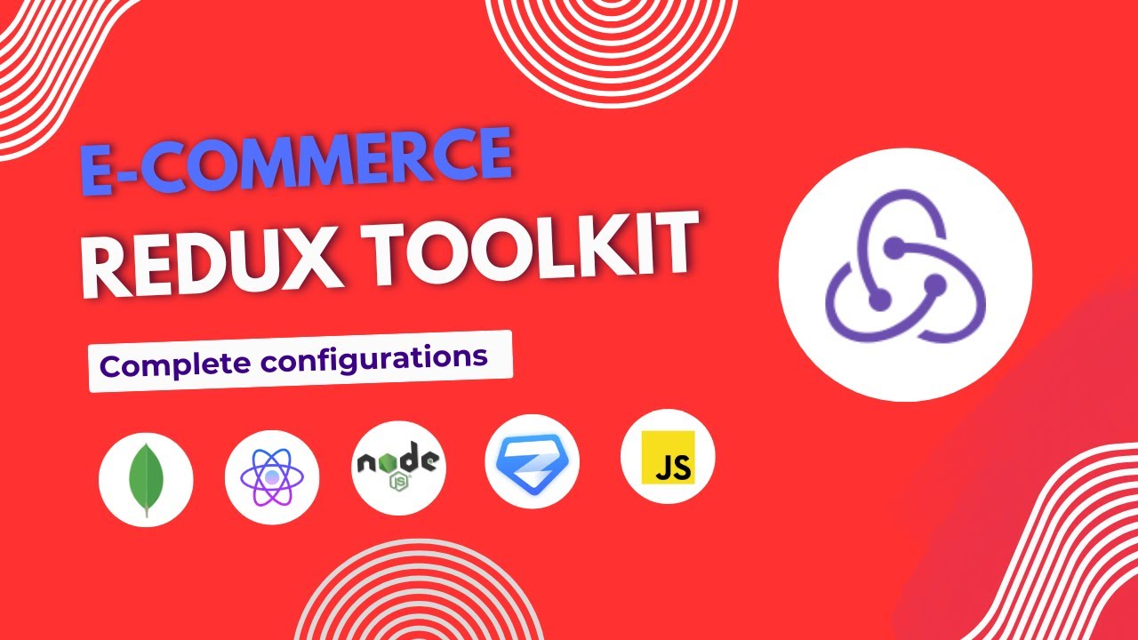 Redux Toolkit & React Configuration | e-commerce | React JS | Node JS | MongoDB - YouTube