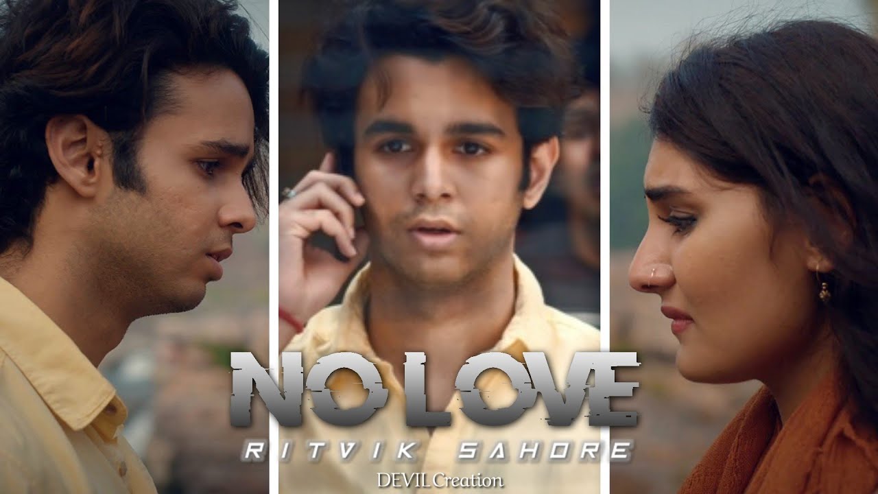 Ritvik Sahore X No Love [Slowed+Reverb] - Short Status || Broken Edit status 💔🥀 || DEVIL ...