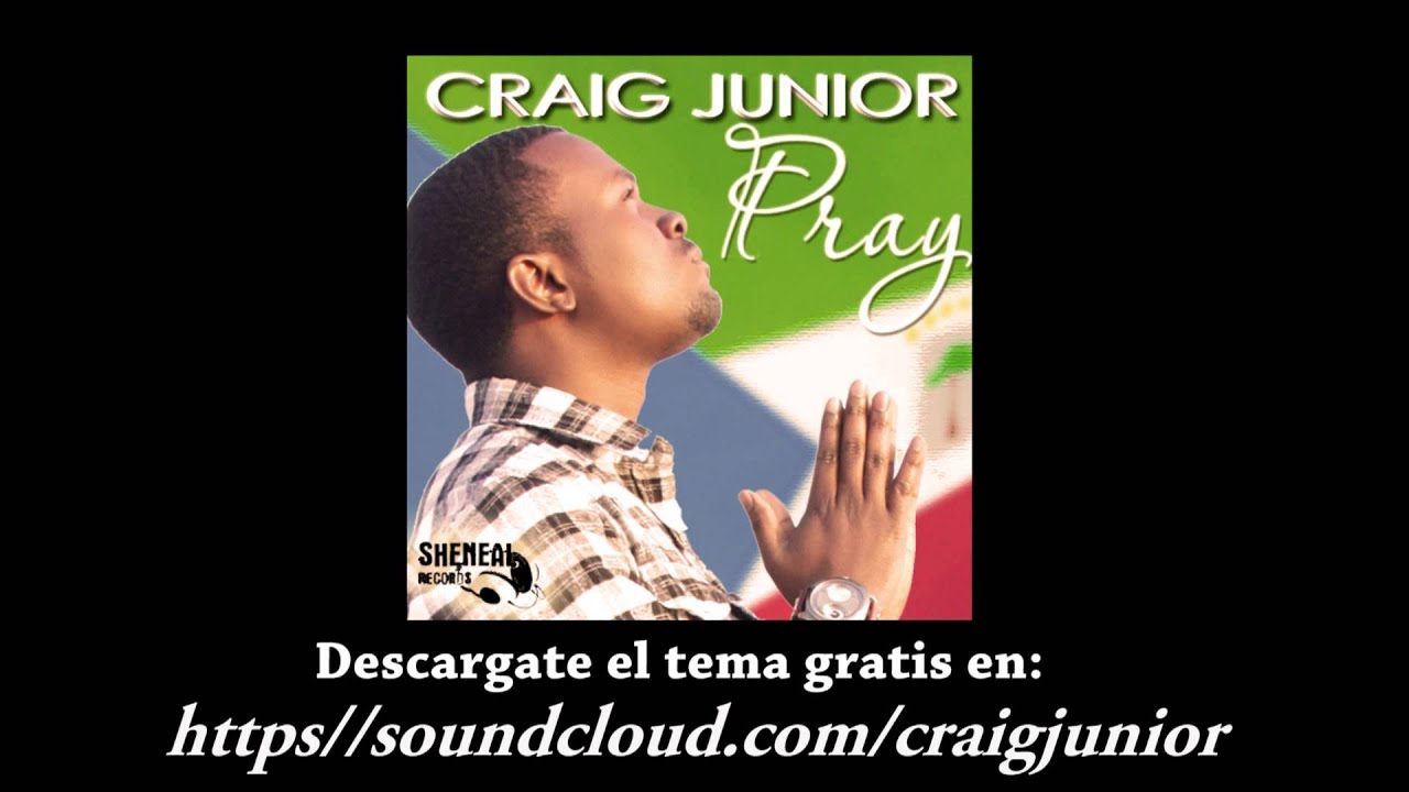 Craig Junior - Pray - YouTube