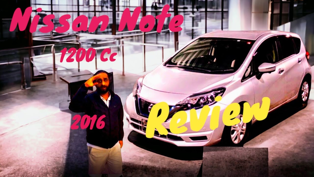 "2016 Nissan Note 1200cc E-Power Review: In-depth Look at Exterior ...