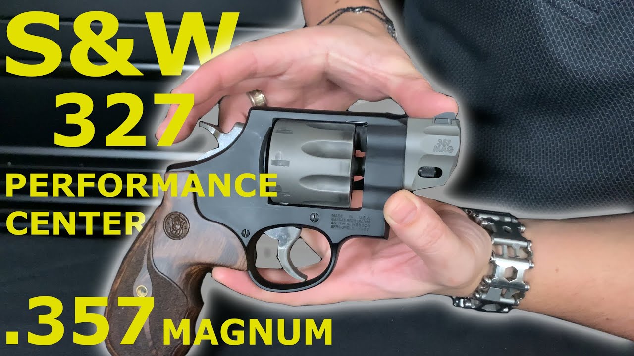 Must Have Revolver .357 Magnum - Smith & Wesson 327 Performance Center ...