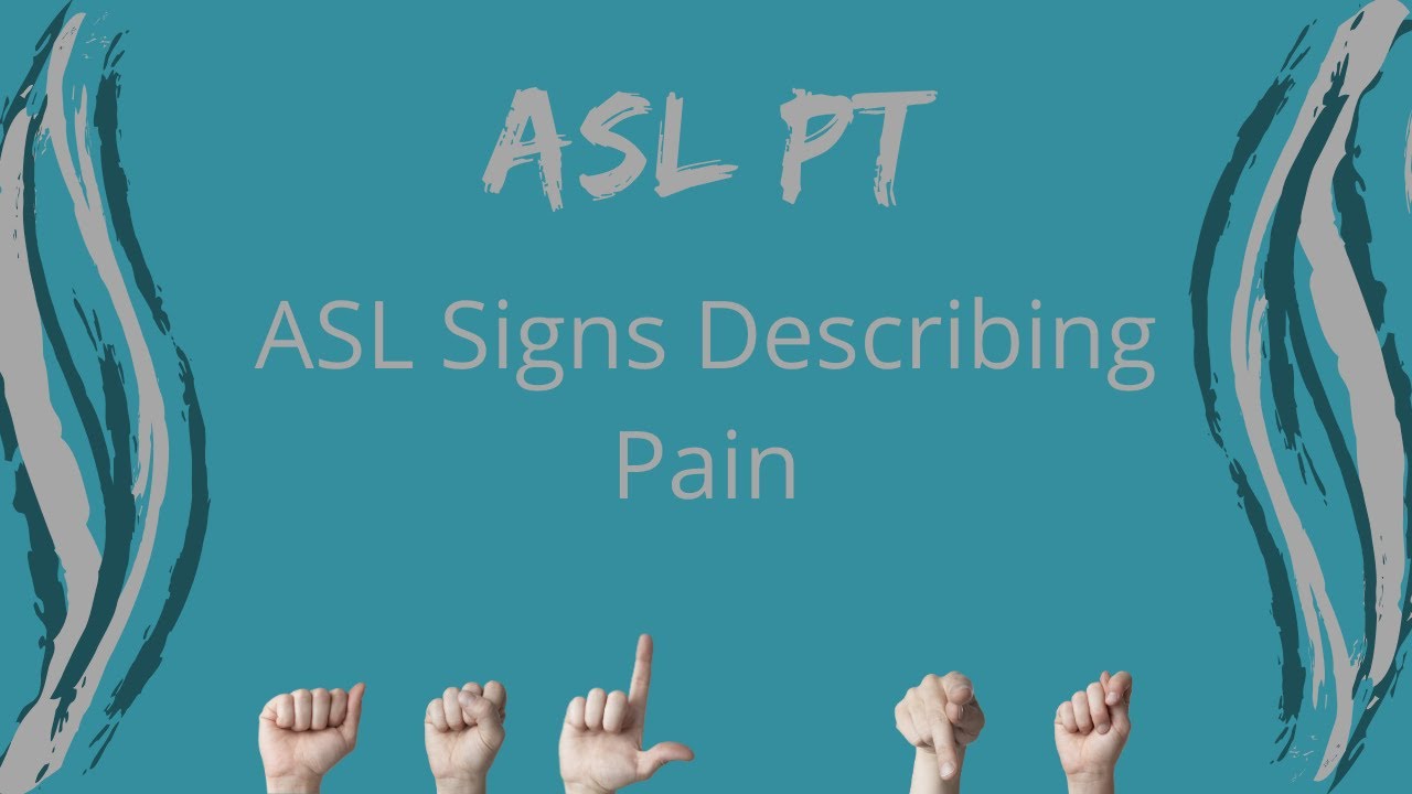 ASL Signs For Describing Pain YouTube asl-signs-for-describing-pain-youtube