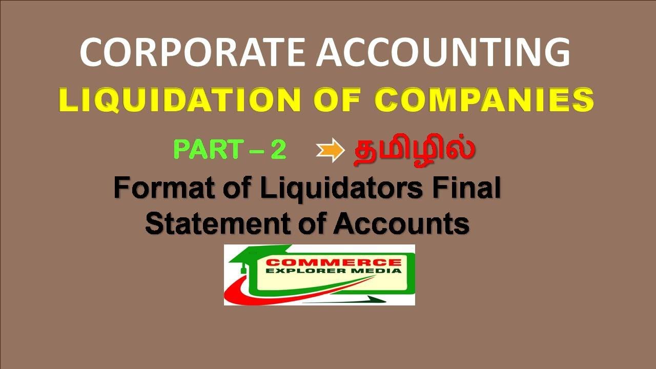 Liquidation of Companies - Part 2 II Format of liquidators final statement of account in Tamil ...