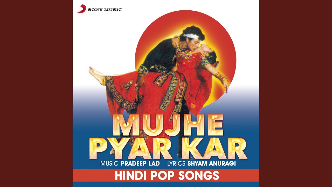 Mujhe Pyar Kar - YouTube