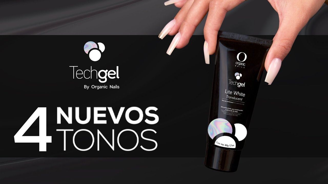 Techgel nuevos colores Organic Nails - YouTube