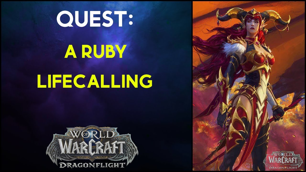 A Ruby Lifecalling - Quest - WoW Dragonflight - YouTube