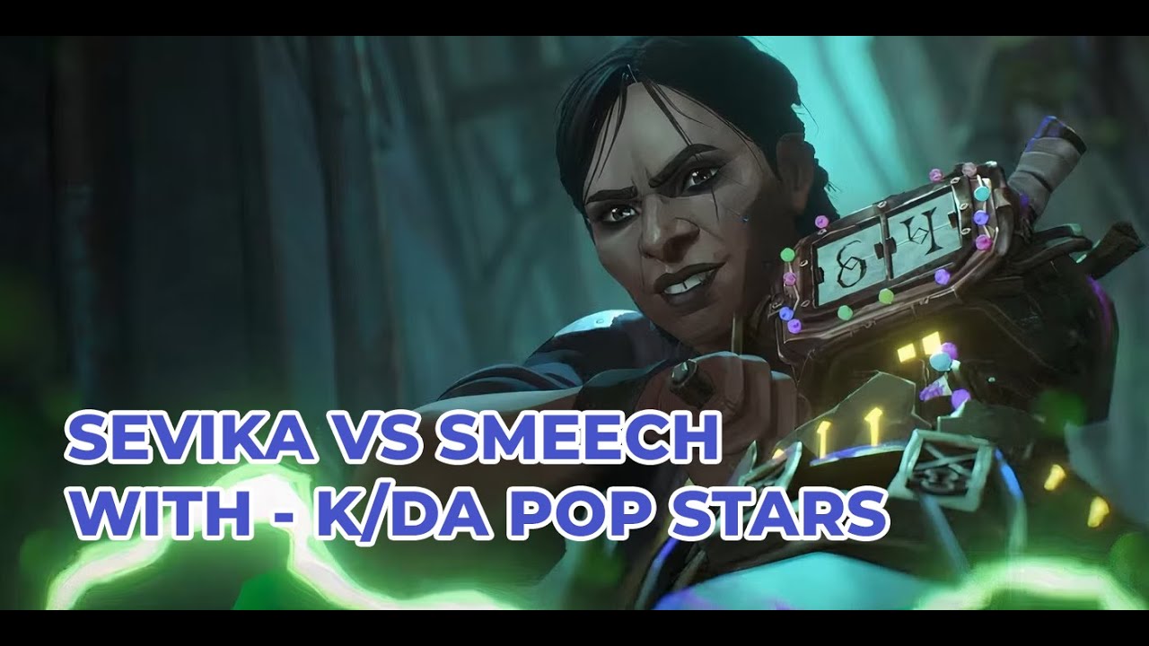 [Unreleased] Arcane Season 2: Sevika vs. Smeech | With K/DA - Pop Stars ...