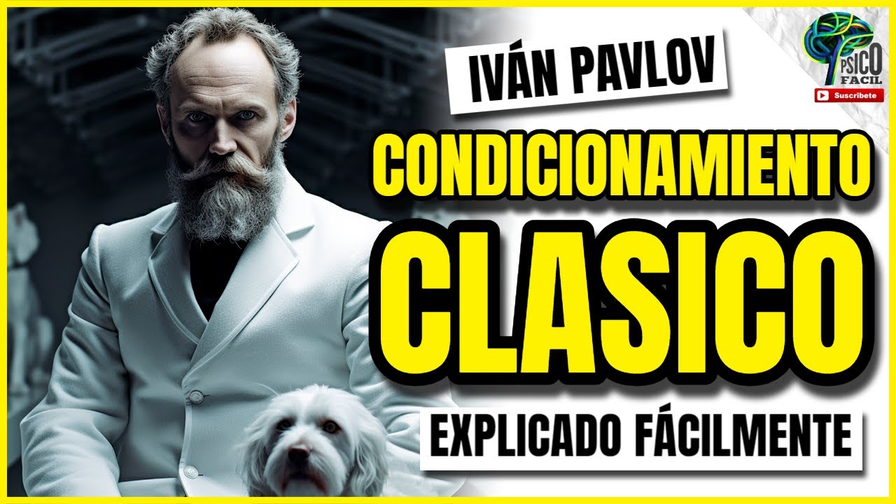 CONDICIONAMIENTO CLÁSICO | Iván Pavlov con ejemplos 🐕 | FÁCIL - YouTube
