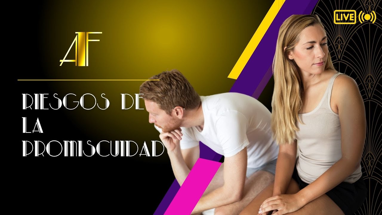 Live Riesgos de la promiscuidad - YouTube