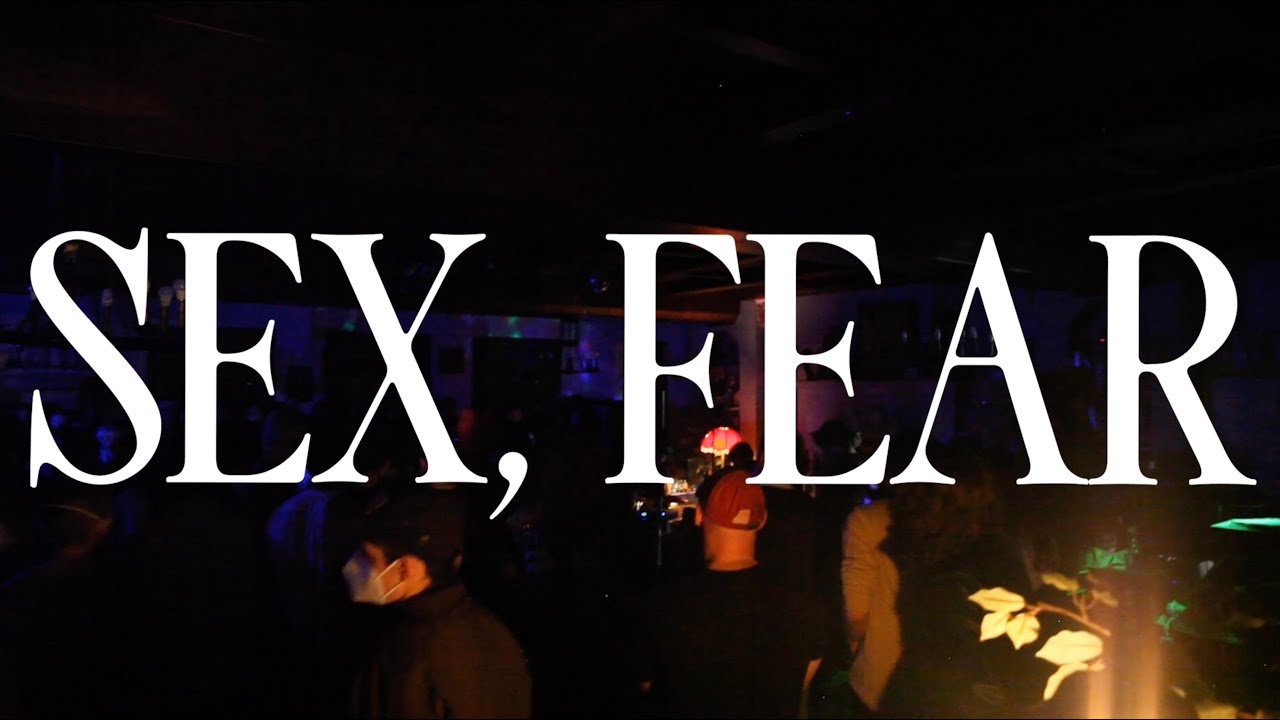 Sex Fear Documentary Youtube