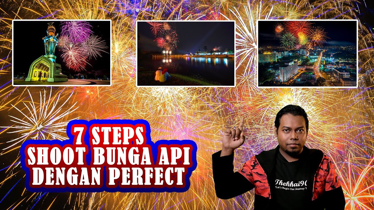7 Steps Cara Shoot Gambar Bunga Api Dengan Perfect - YouTube