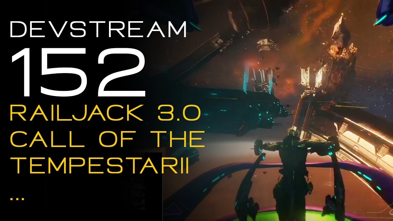 {WARFRAME ITA} Devstream 152 - REVIEW - Railjack 3.0, Call of the Tempestarii... - YouTube