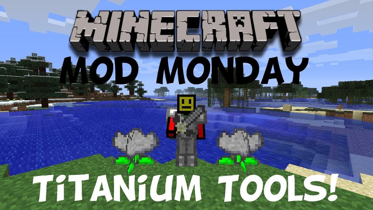 Minecraft Mod Monday #4 Titanium Tools ! - YouTube