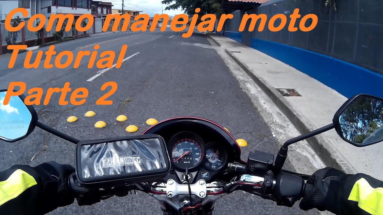 Como manejar moto Tutorial Parte 2 - YouTube